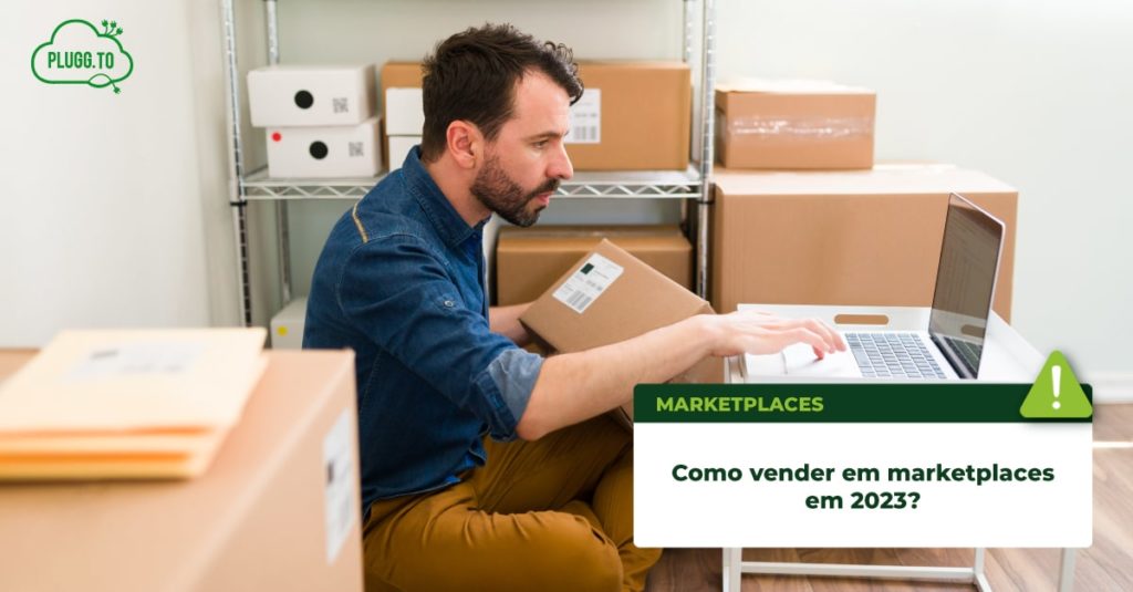 Como vender seus produtos nos marketplaces em 2023